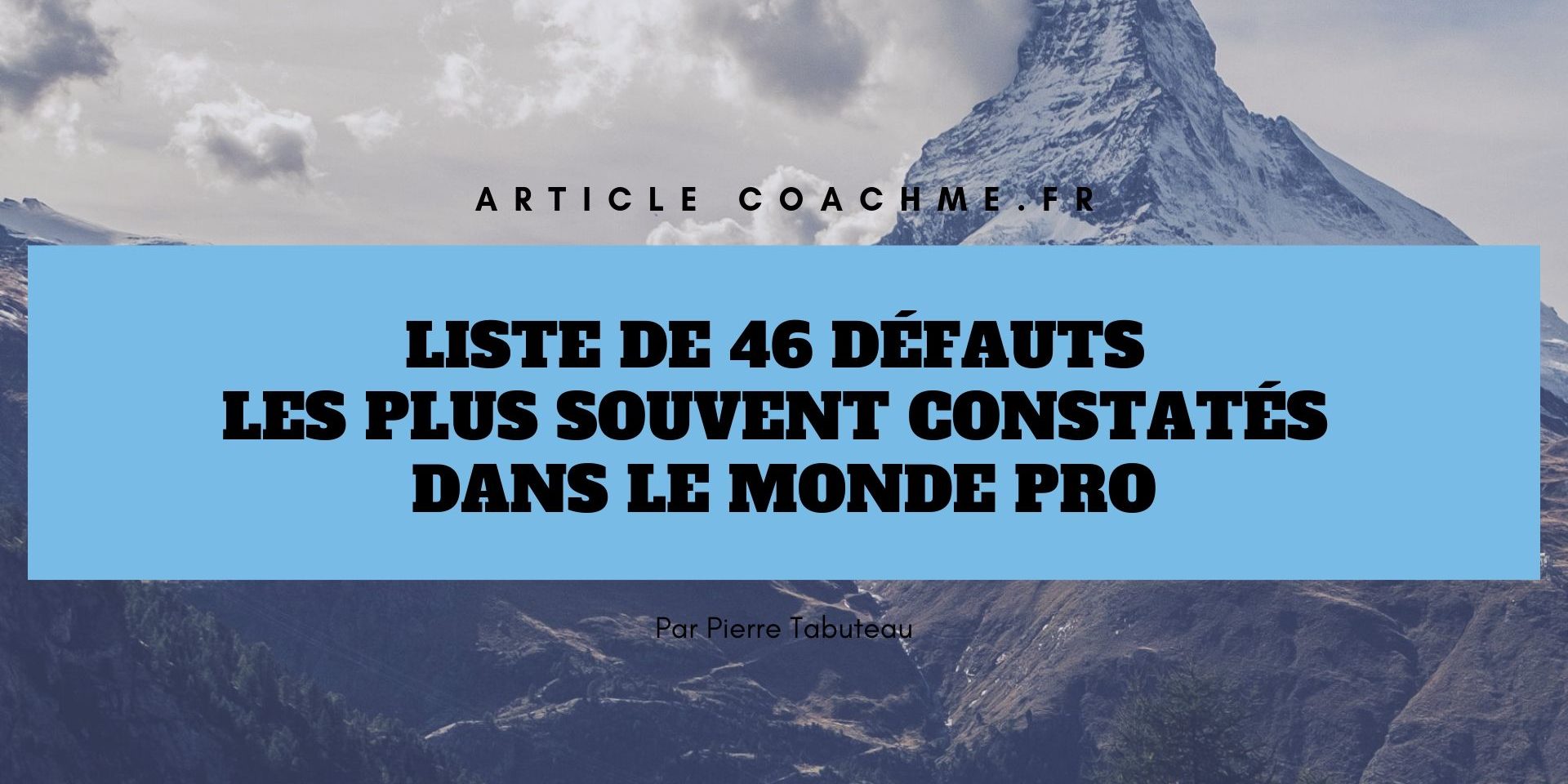 Liste de 43 défauts les plus souvent constatés dans le monde Pro