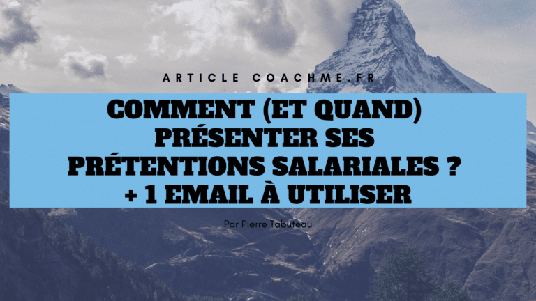 Comment (et quand) présenter ses prétentions salariales
