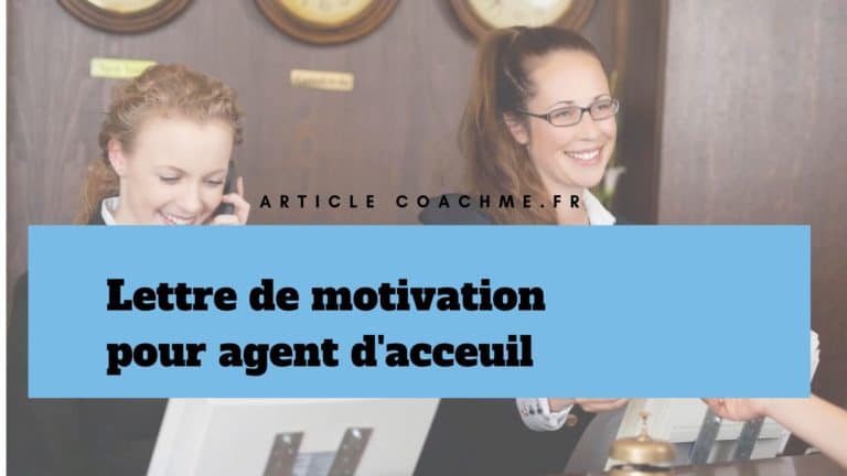 Lettre de motivation pour un poste d'agent d'accueil