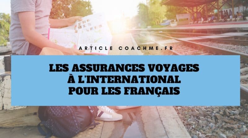 Top 5 des d'assurances voyages à l'international pour les français