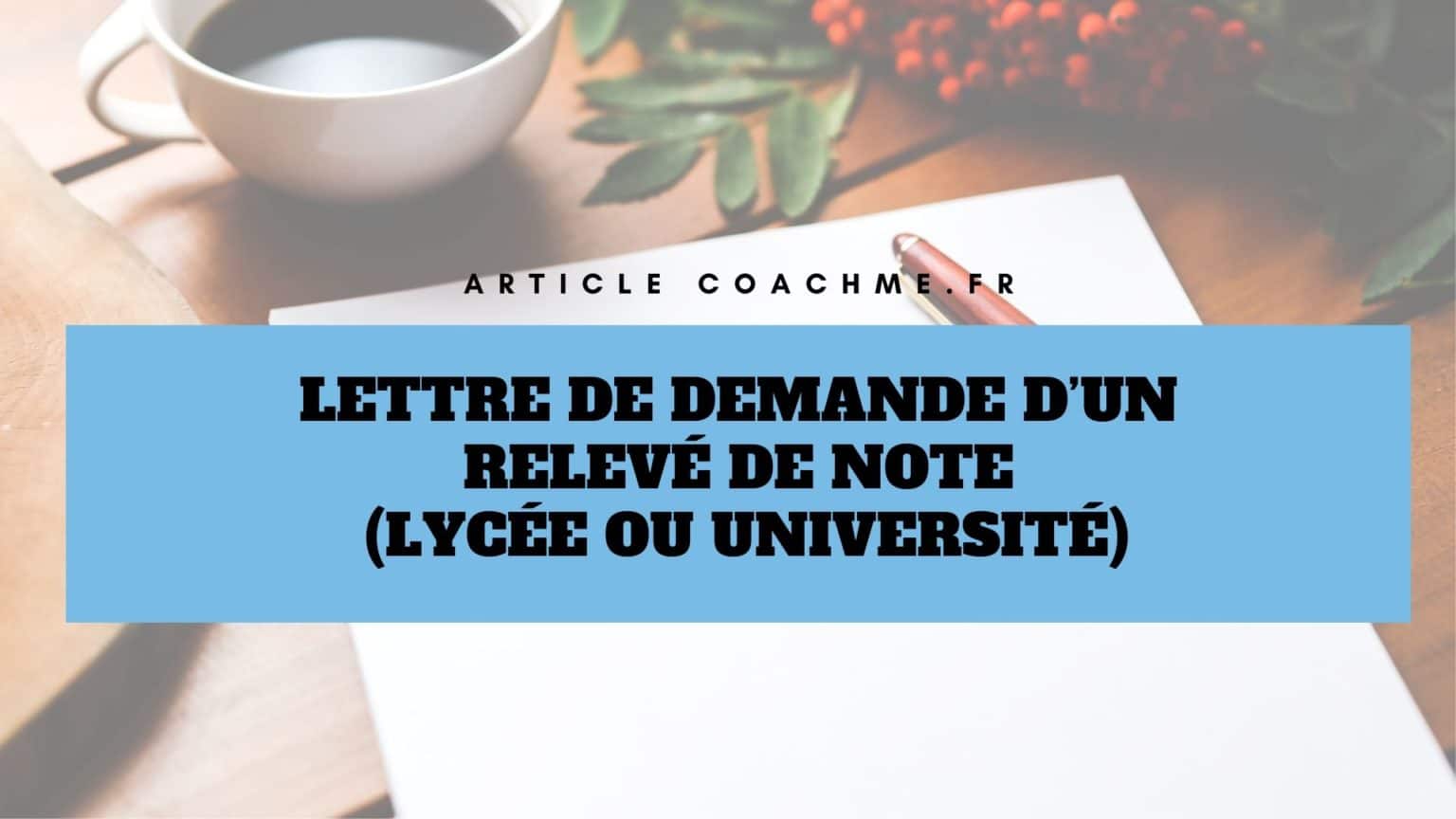 Lettre Demande De Relevé De Note Universitaire Exemple Et Guide Complet ...