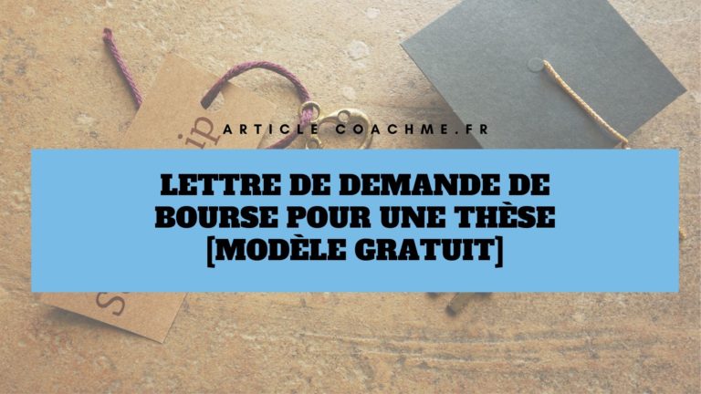 Lettre de demande de bourse pour une thèse [Modèle gratuit]