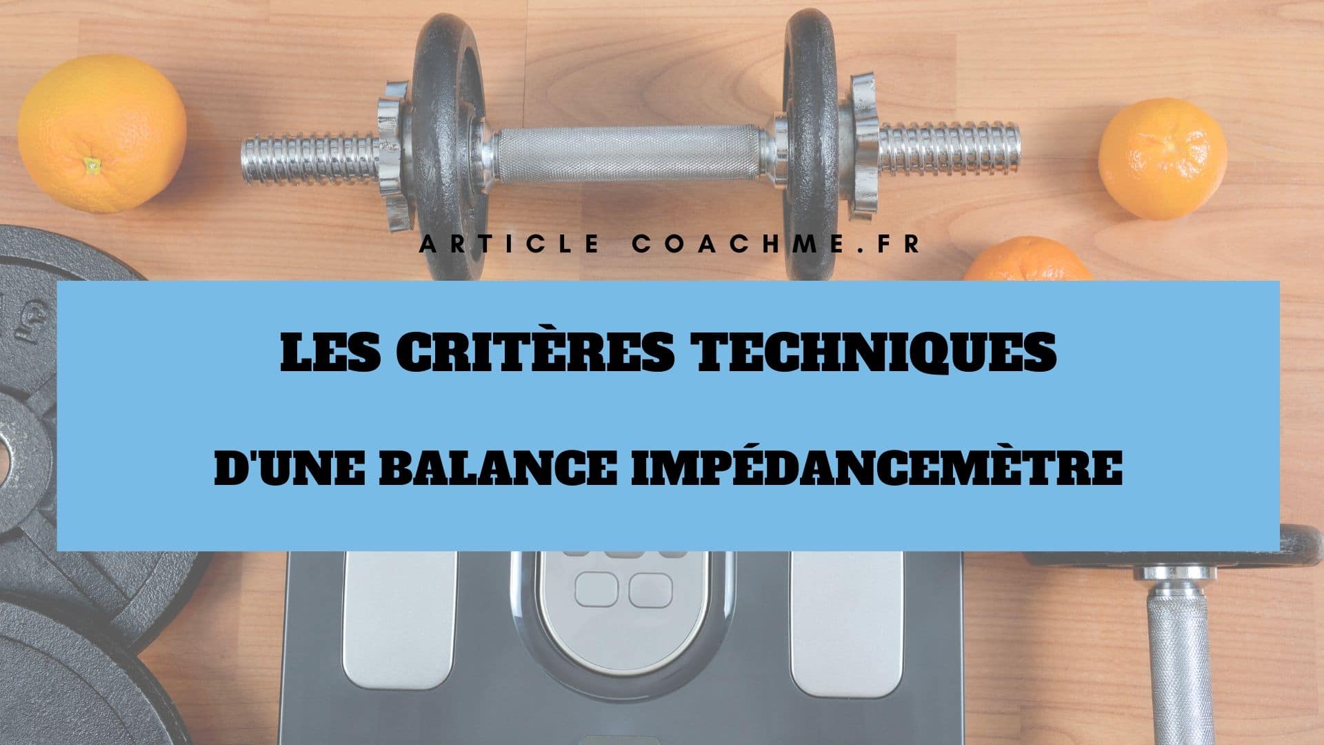 9 critères pour choisir sa balance impédancemètre