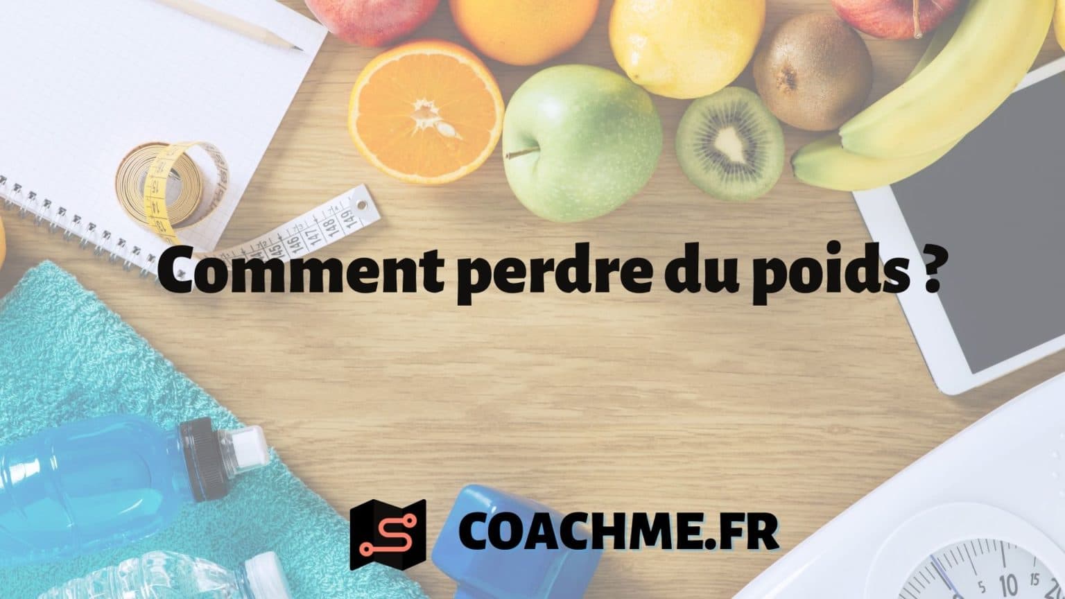 Comment perdre du poids