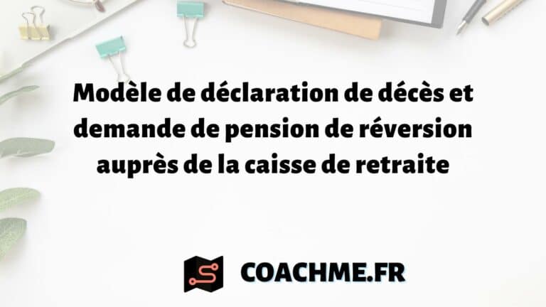 Modèle de déclaration de décès et demande de pension de réversion ... Modèle de déclaration de décès et demande de pension de réversion ...
