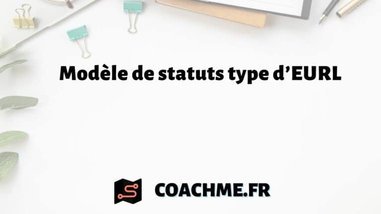 Modèle de statuts type d’EURL